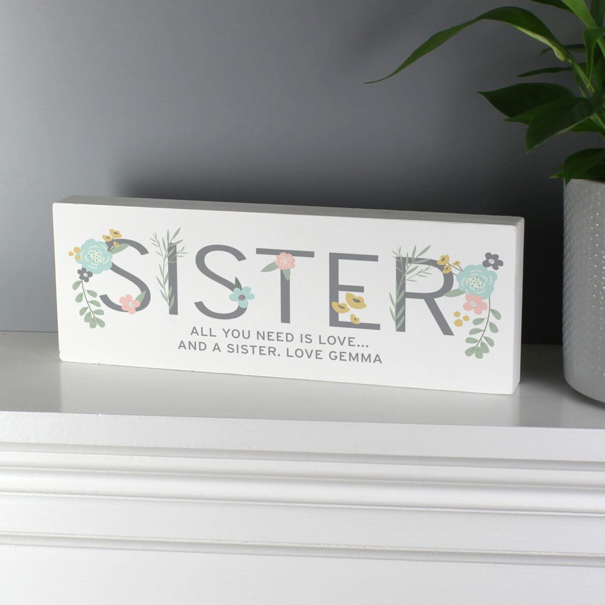 Personalised Floral Sister Wooden Block Sign - ForYou.ie